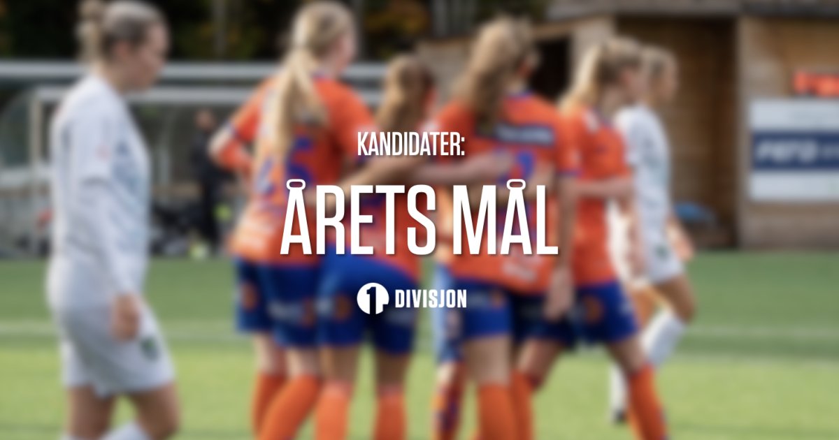 STEM PÅ ÅRETS MÅL I 1. DIVISJON / Toppserien